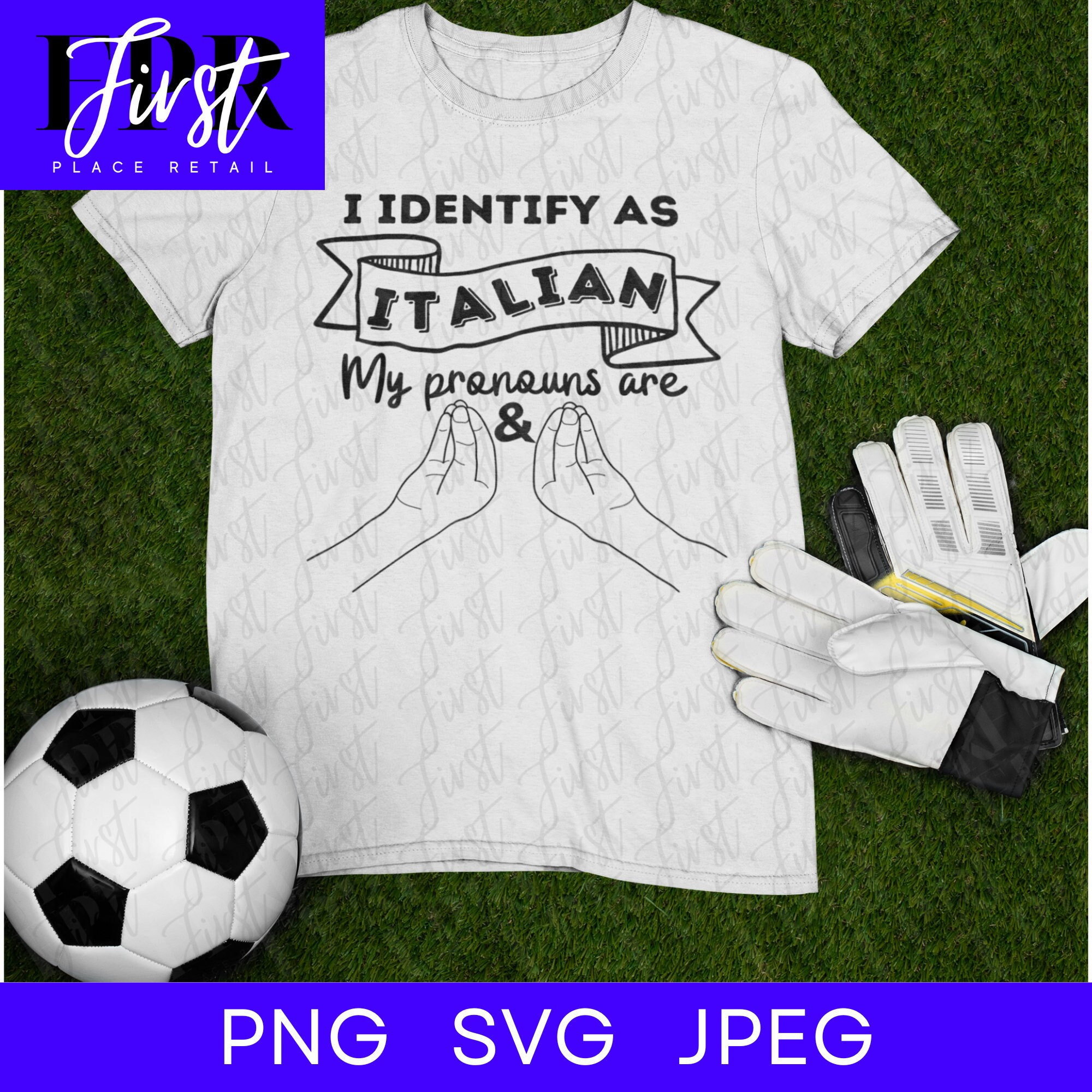 I Identify as Italian Svg Cut File, Printable Png and Jpeg for Iron on ...