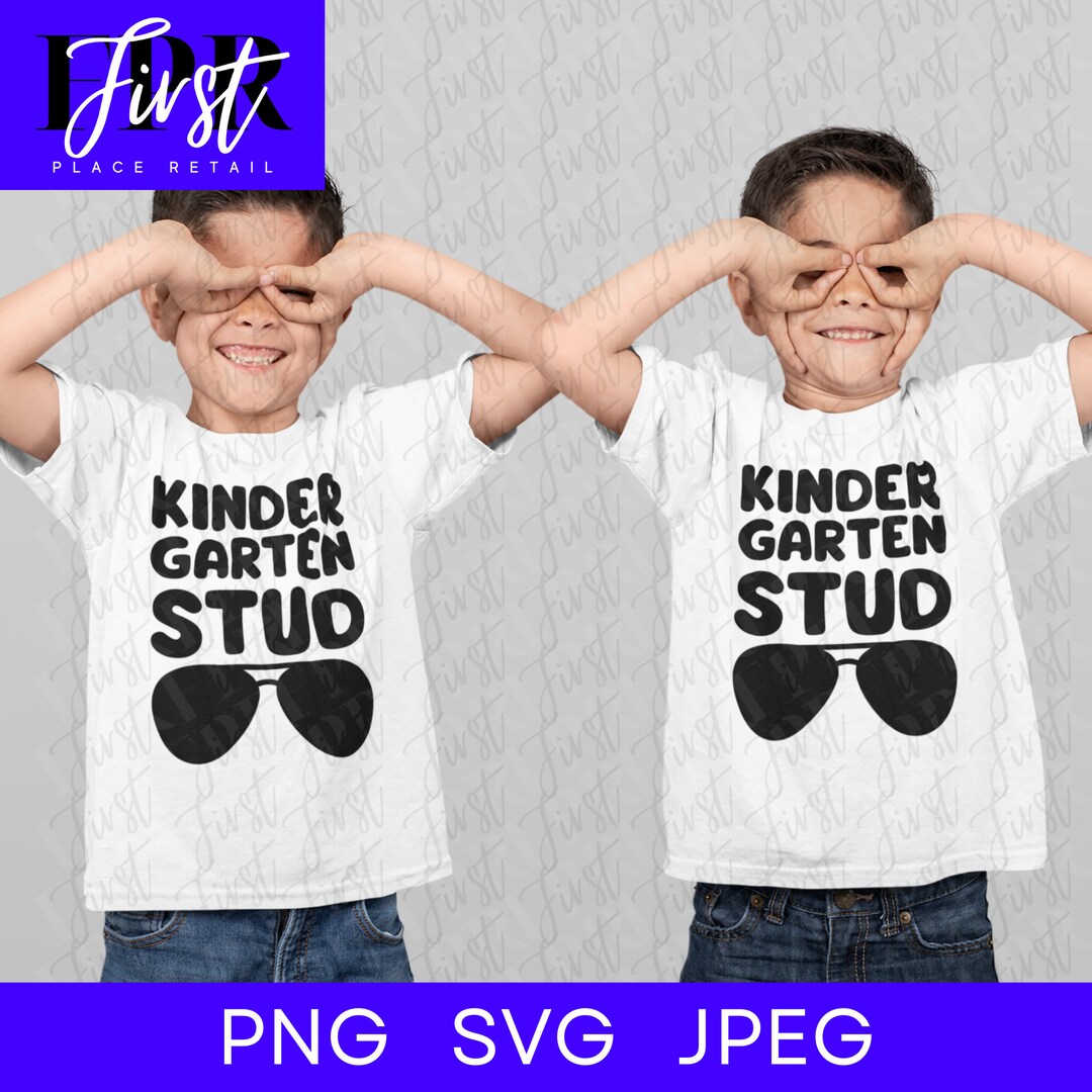 Kindergarten Stud SVG Cut File, Printable Png and Jpeg for Iron on ...