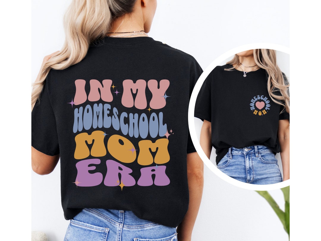 In My Homeschool Mom Era Comfort Colors Shirt, Homeschool Mama Tshirt ...