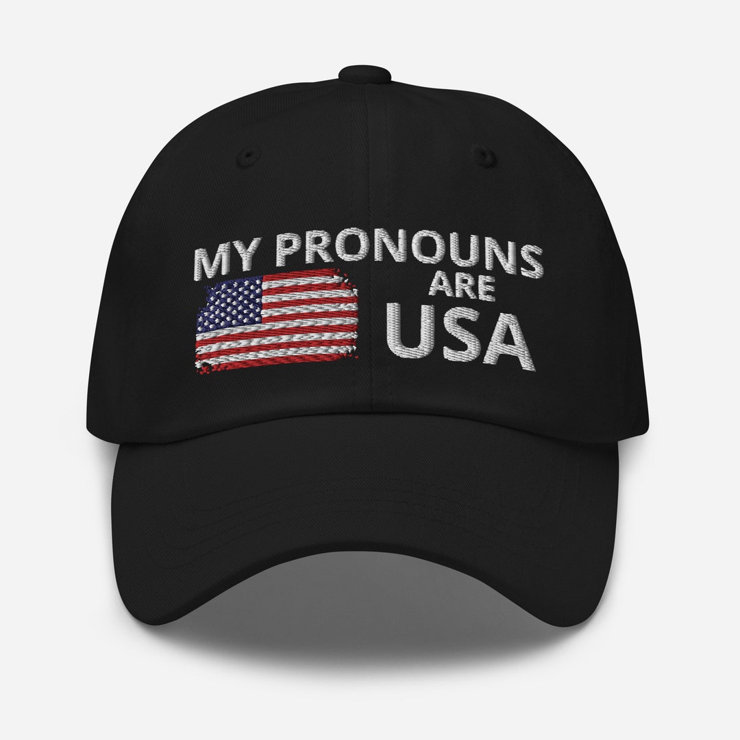 My Pronouns Are USA Hat, American Flag Patriotic Cap, Funny My Pronouns ...