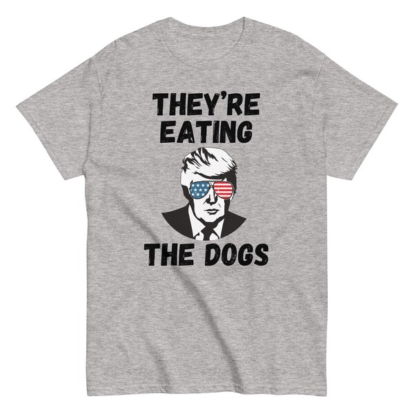 Theyre Eating Dogs Shirt - Etsy
