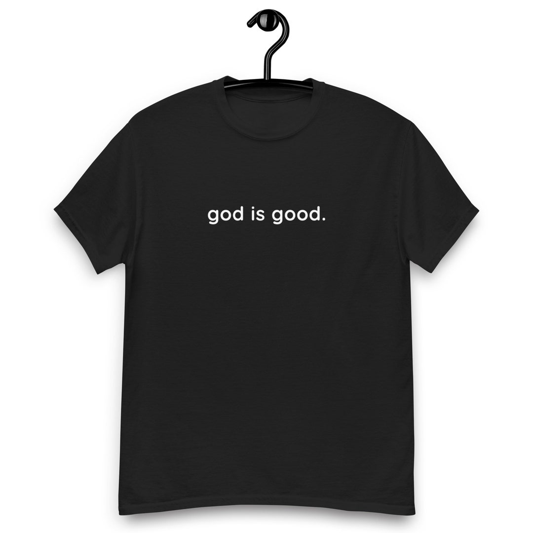 God is Good T-shirt, Christian Gift, Christian Tee, Printed Shirt ...