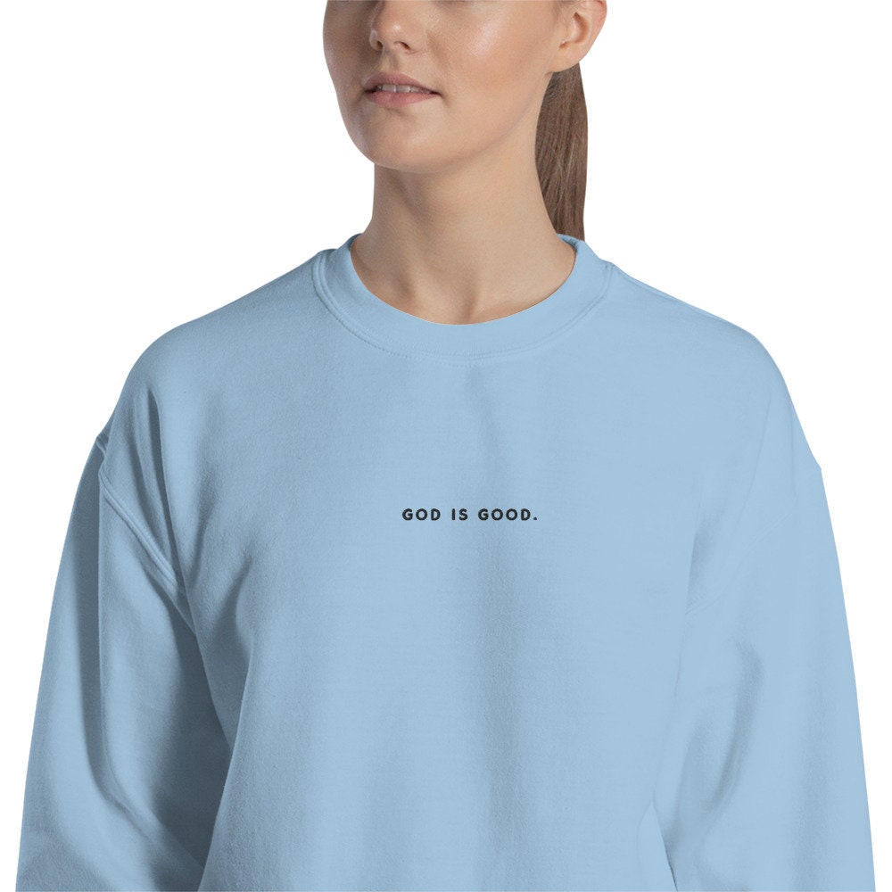God is Good Embroidered Crewneck Sweatshirt | Christian Sweatshirt Gift ...