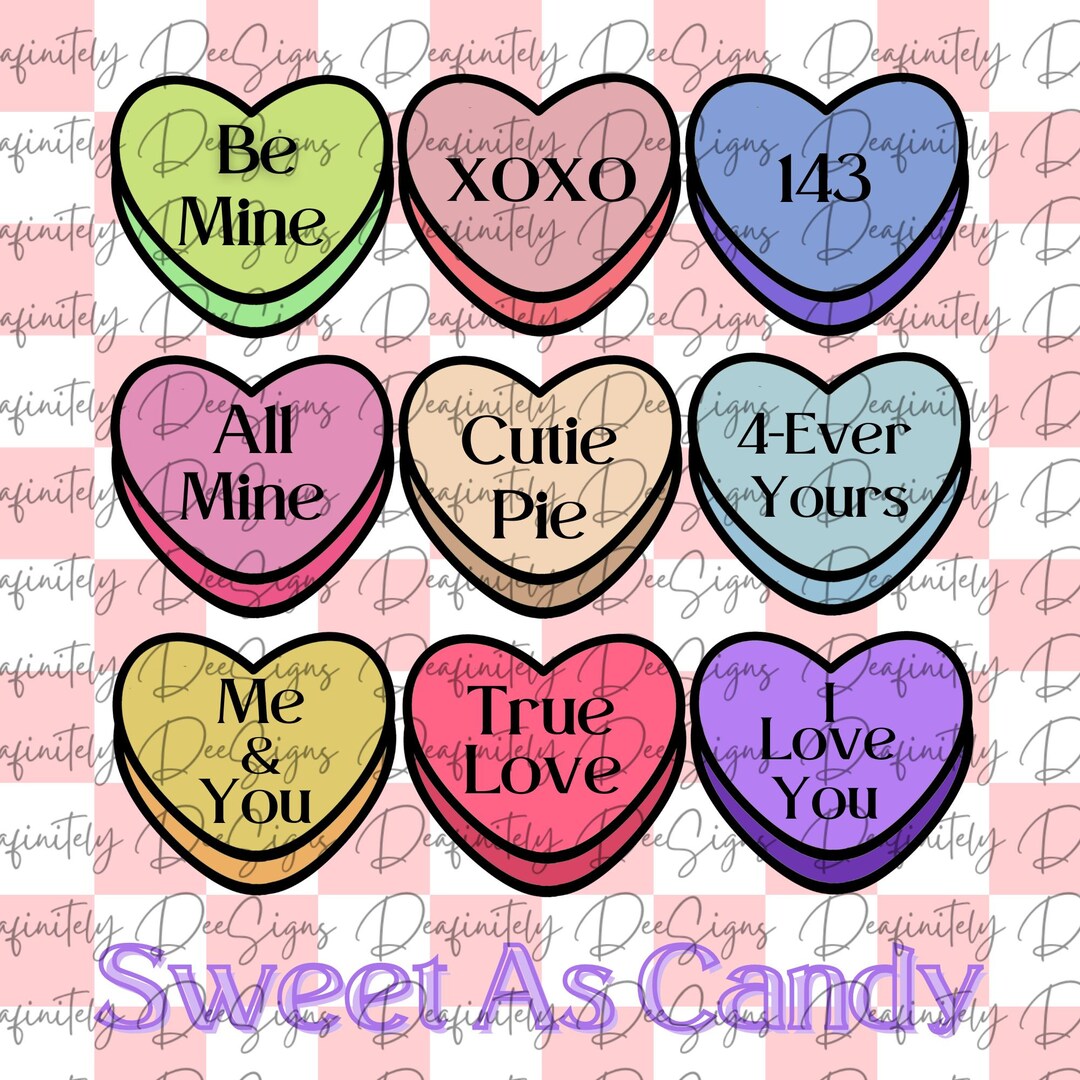 Conversation Heart Candy Png, Sweet as Candy Png, Valentine PNG, Love ...