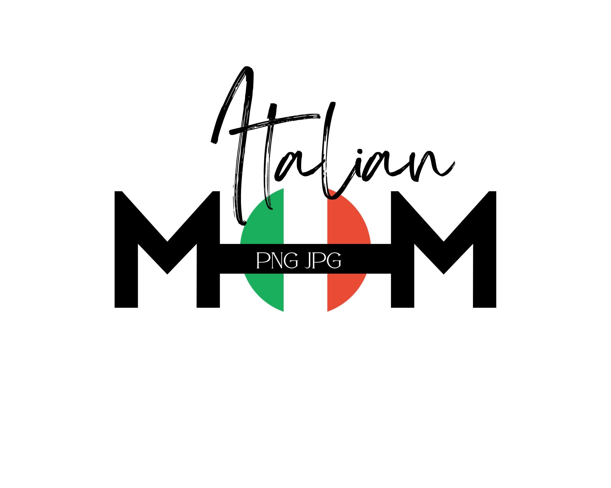 Italian Mom Instant Download PNG, Mama Italia, PNG Motherhood, Italy ...