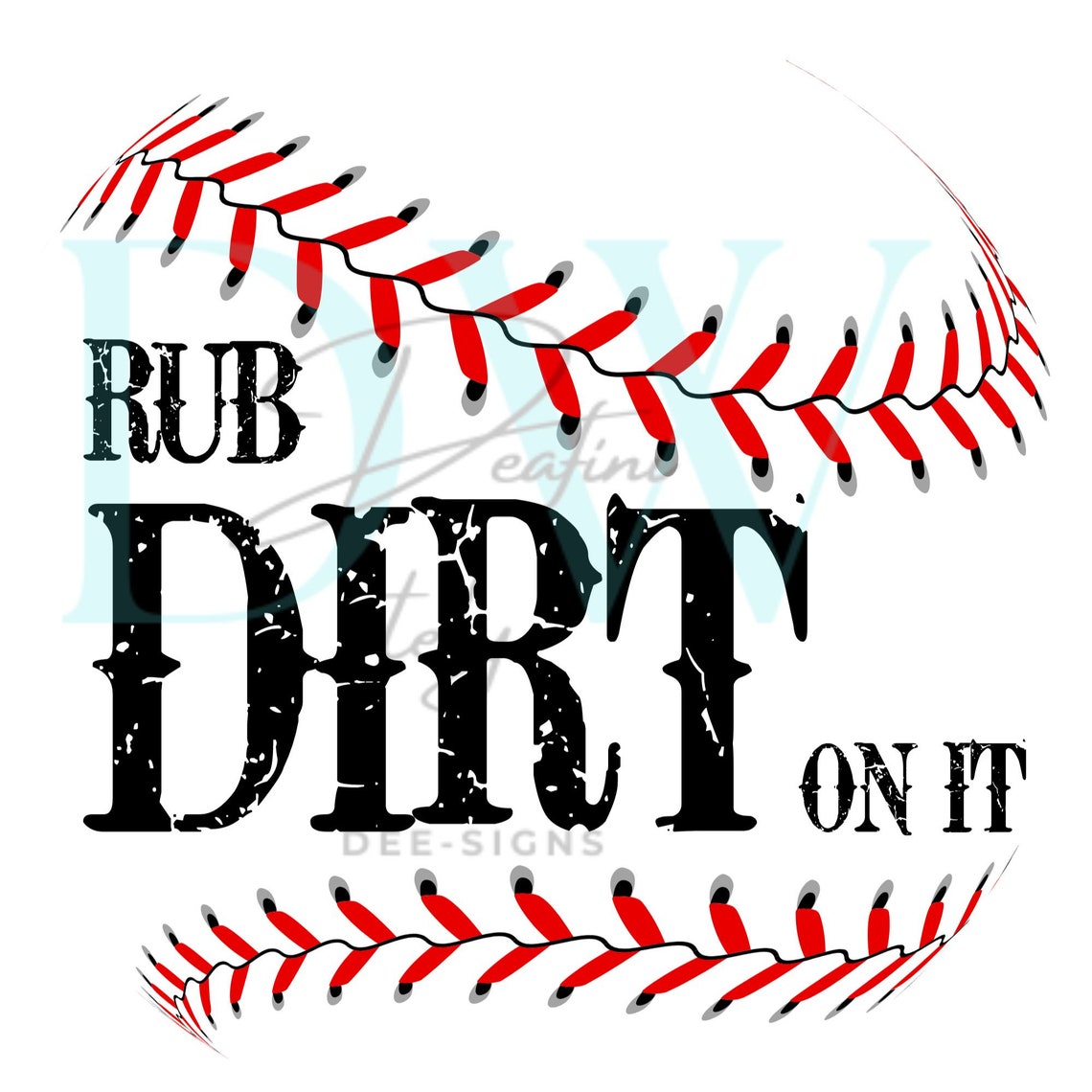 Rub Some Dirt on It Digital Download, Png, Svg, Jpg, Baseball, Baseball ...