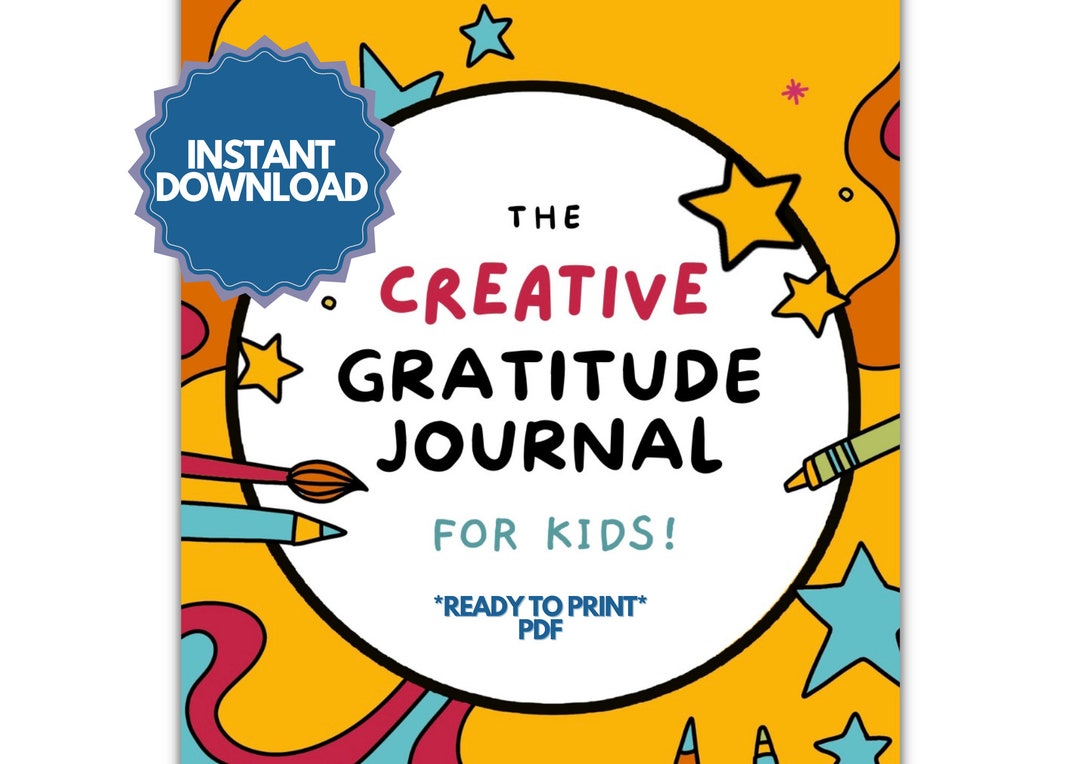 Gratitude Journal Kids Printable - the Creative Gratitude Journal for ...