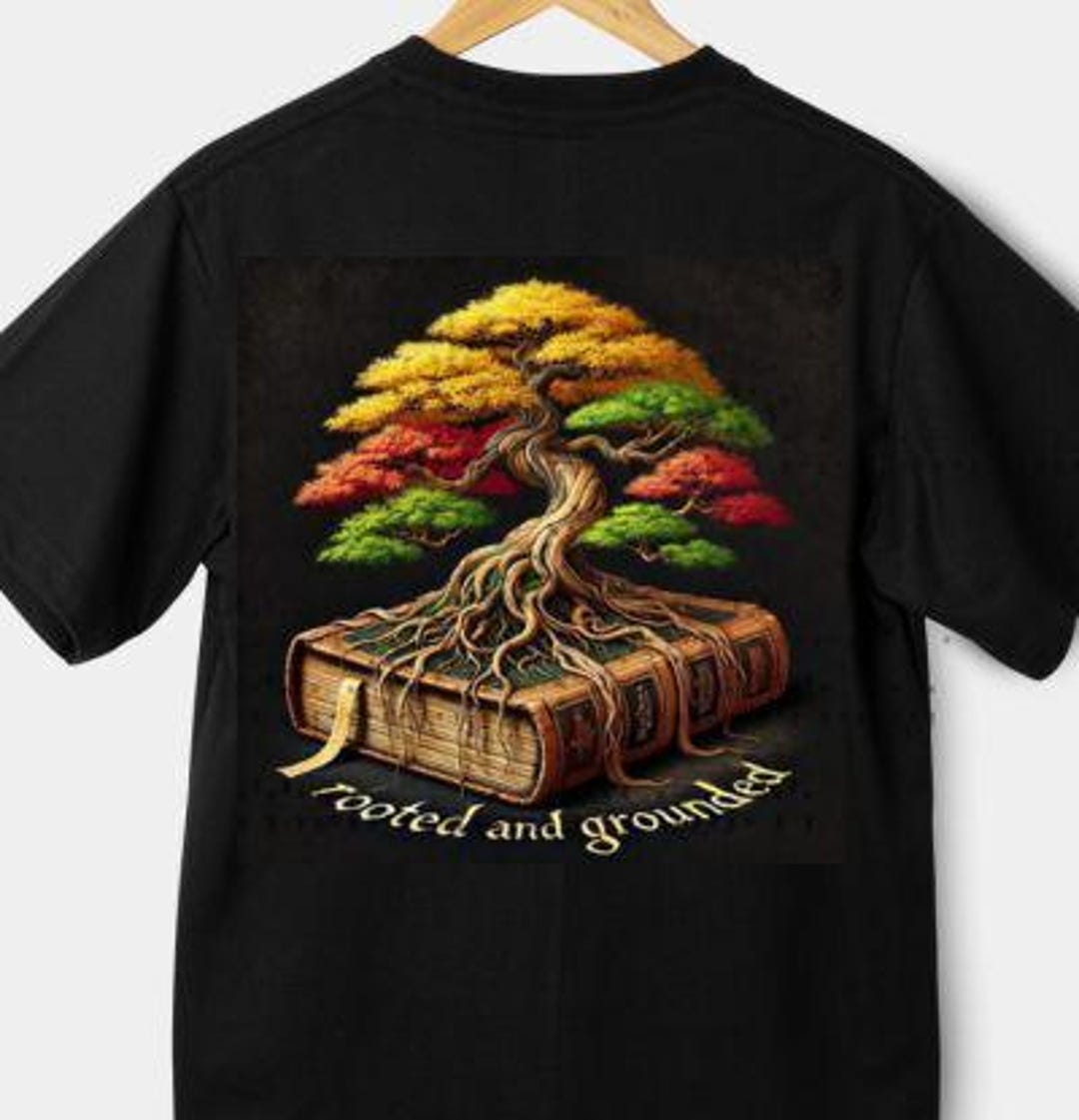 Rooted and Grounded Shirt | Christian Tree of Faith Design | Bible ...