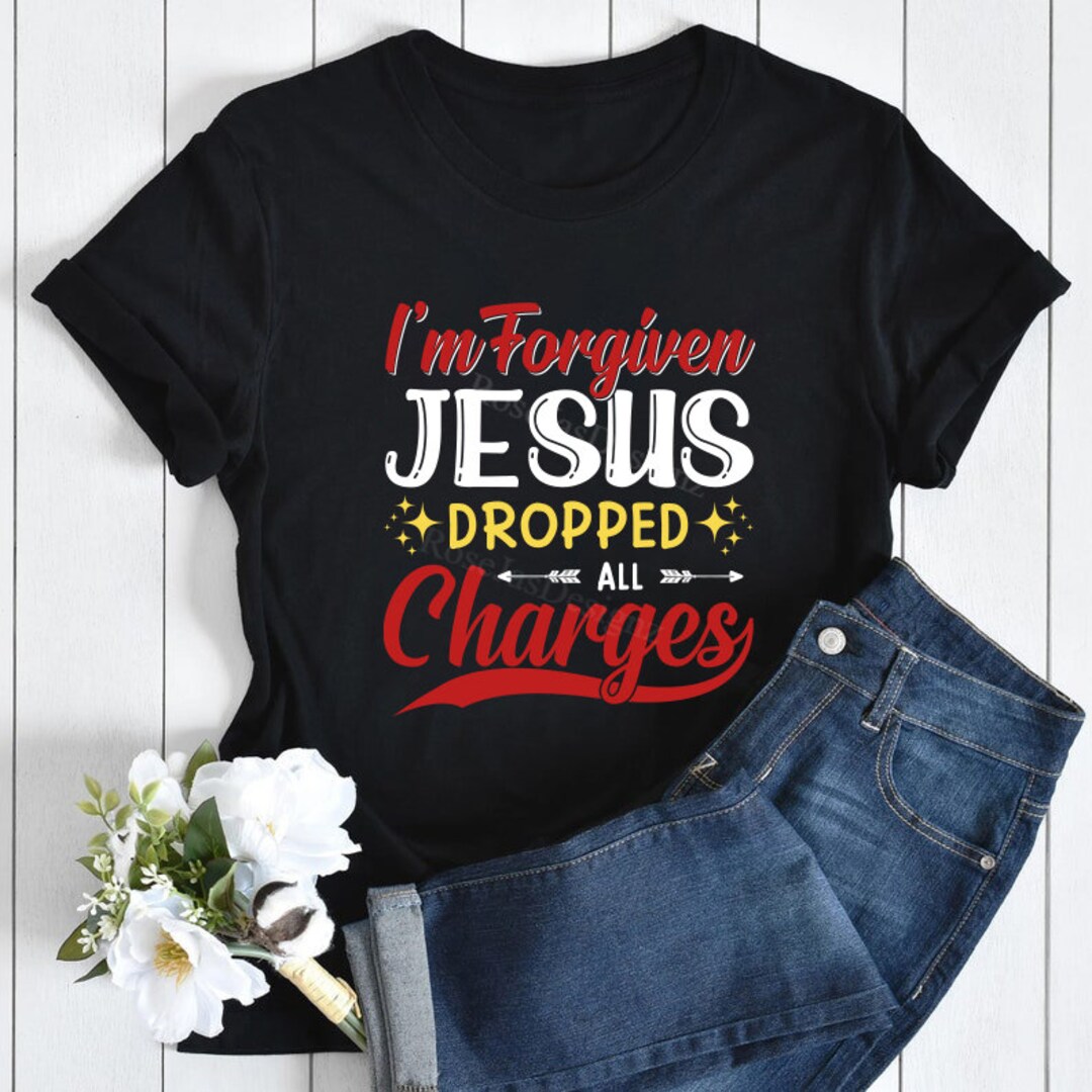 Faith Based Designs, Jesus Forgives, Downloadable Tshirt Design, Church ...