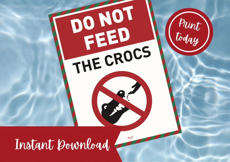 Funny Christmas Elf 'dont Not Feed the Crocodiles' Printable Prop Sign ...
