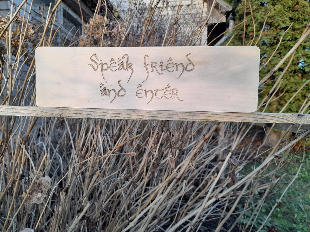 Speak Friend and Enter Sign - Etsy