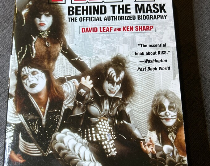 Kiss Behind the Mask “the Official Authorized Biography” Softcover-new ...