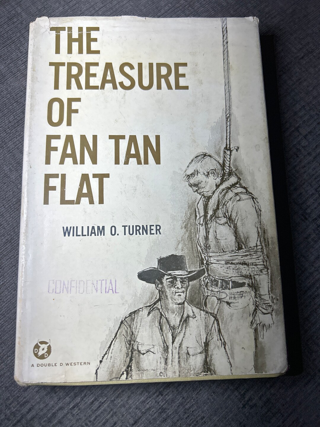 William O. Turner “tje Treasure of Fan Tan Flat” Hc-dj-1961-first ...