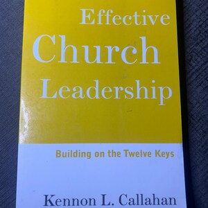 Effective Church Leadership by Kennon Callahan Softcover - Etsy
