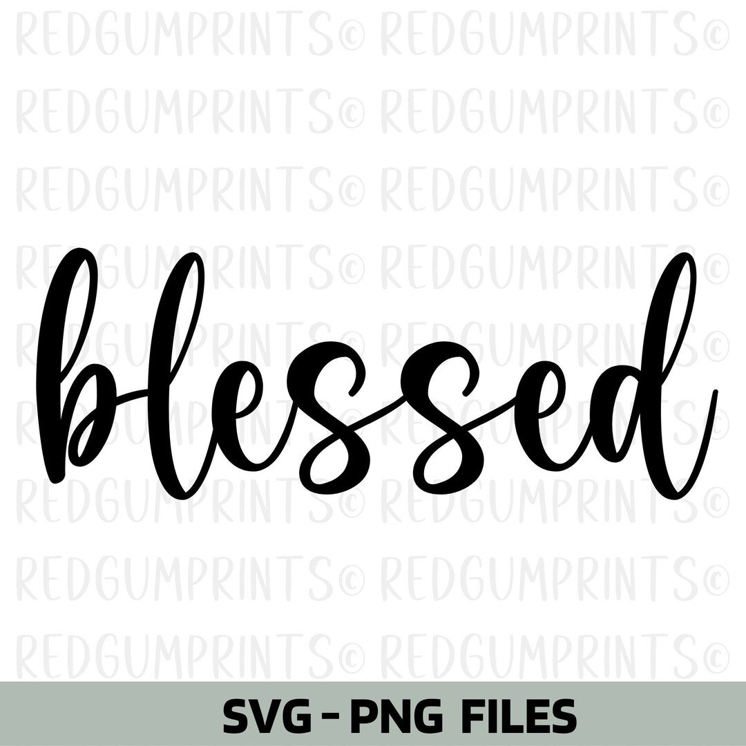 Blessed SVG, Religious SVG, Christian SVG, Cricut Cut Files, Digital ...