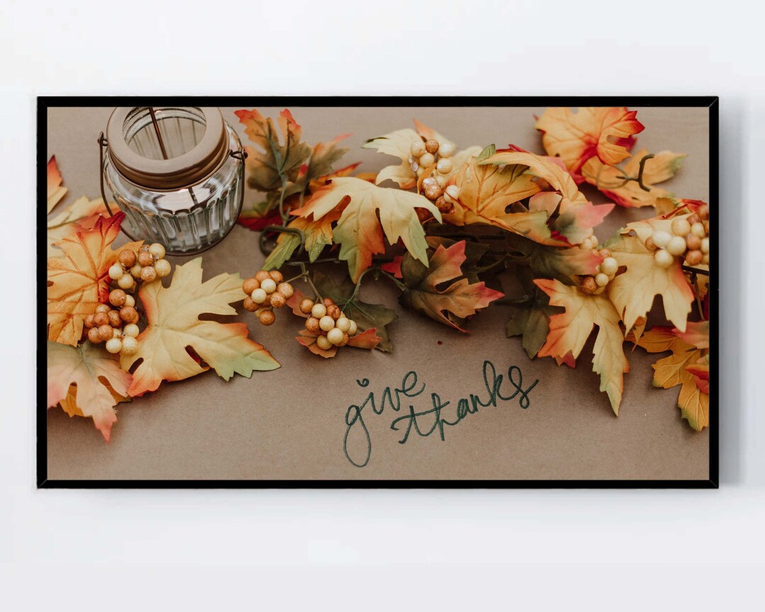 Give Thanks Frame TV Art Give Thanks Inspirational Art Download Autumn ...