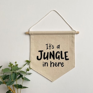 It's a Jungle in Here Canvas Banner | Neutral Safari Nursery Decor ...