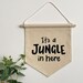 It's a Jungle in Here Canvas Banner | Neutral Safari Nursery Decor ...