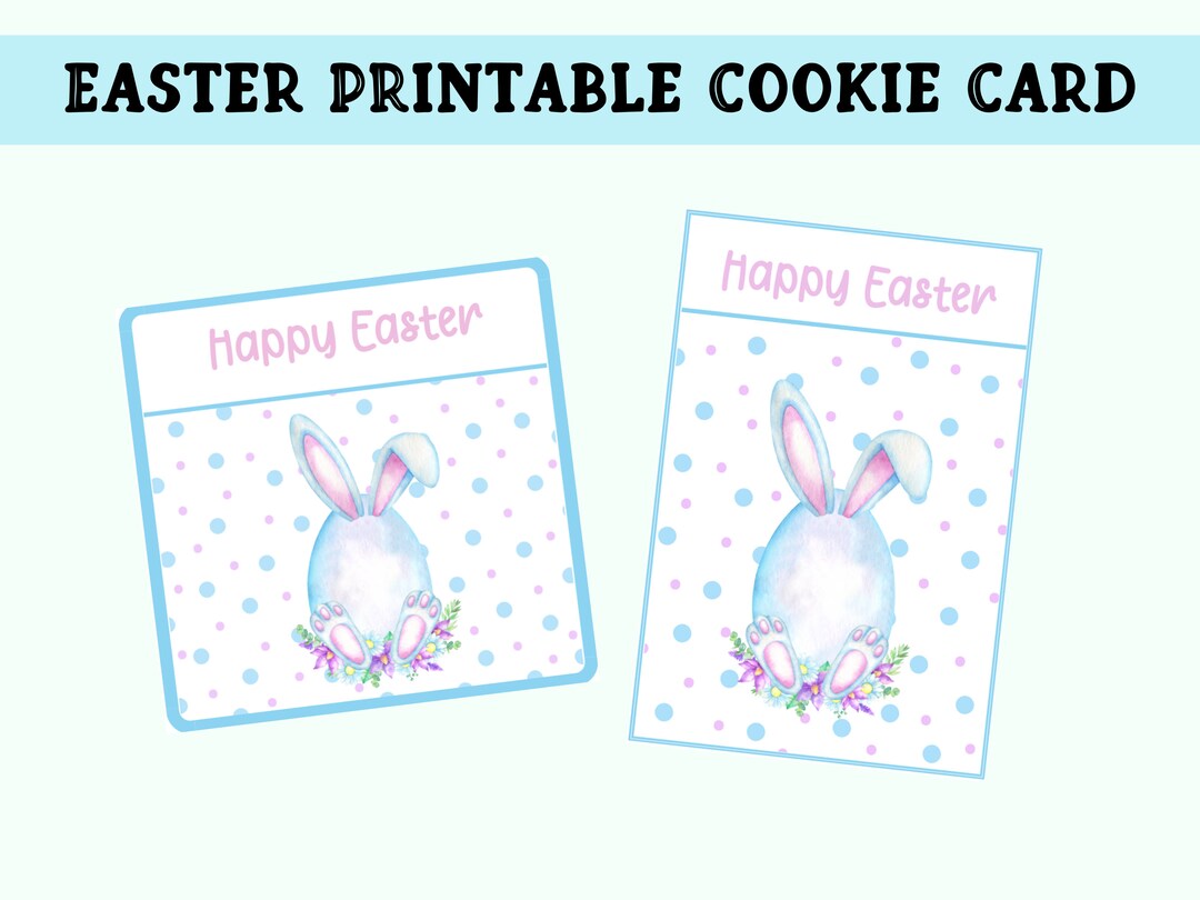 Printable Easter Cookie Card, Bunny Cookie Tag, Happy Easter Treat Card ...