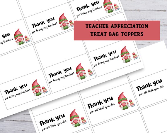 Printable Teacher Appreciation Treat Bag Toppers Gnome Treat | Etsy
