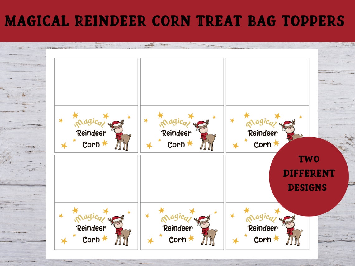 Printable Reindeer Treat Bag Toppers, Magical Reindeer Corn Christmas ...