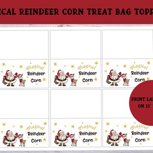 Printable Reindeer Treat Bag Toppers, Magical Reindeer Corn Christmas ...
