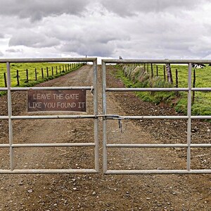 Leave Gate Like You Found It | Close the Gate Sign | Metal Farm Signs ...
