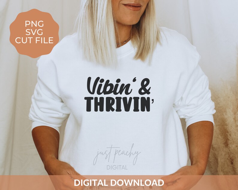 Vibin N Thrivin Svg Vibing Cut File for Cricut and Silhouette - Etsy ...