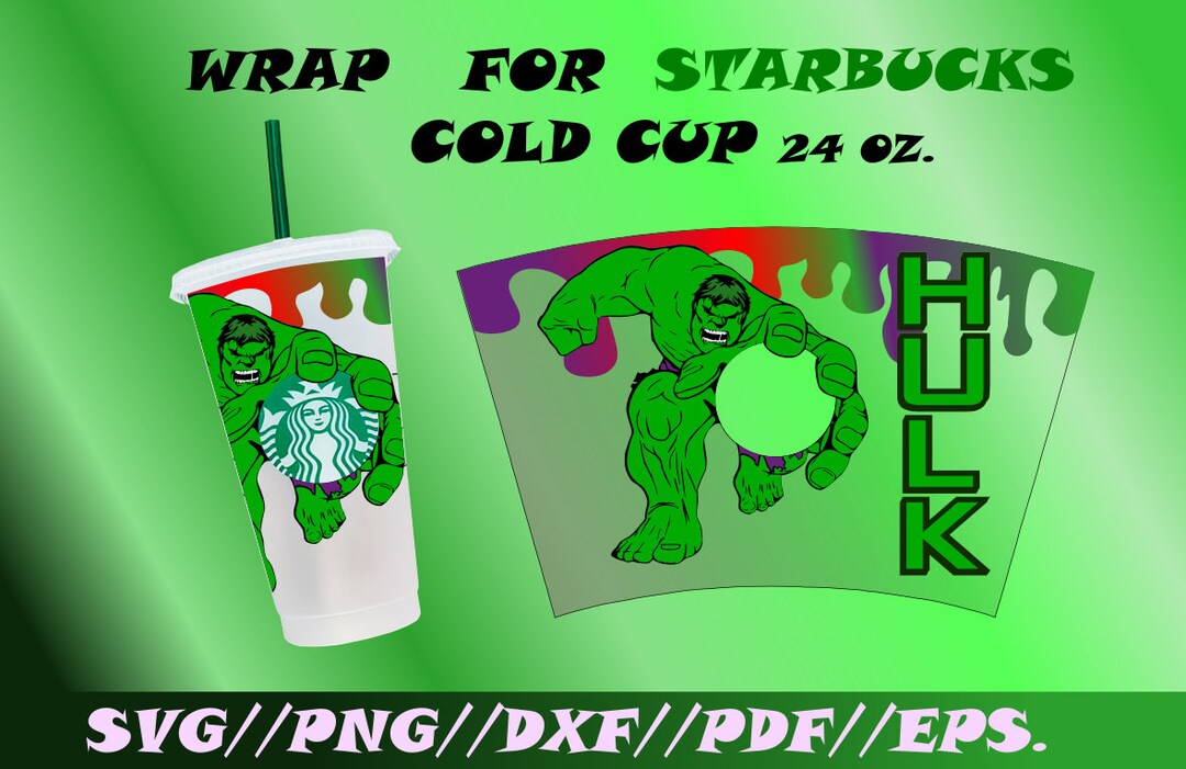 The Hulk Full Wrap Svg, Full Wrap for Starbucks Venti Cold Cup ...