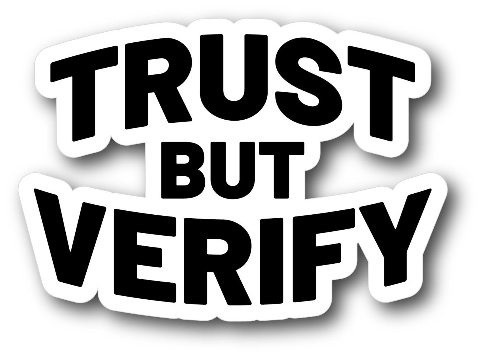 Trust But Verify Slogan Vinyl Sticker Car Bumper Decal | Etsy