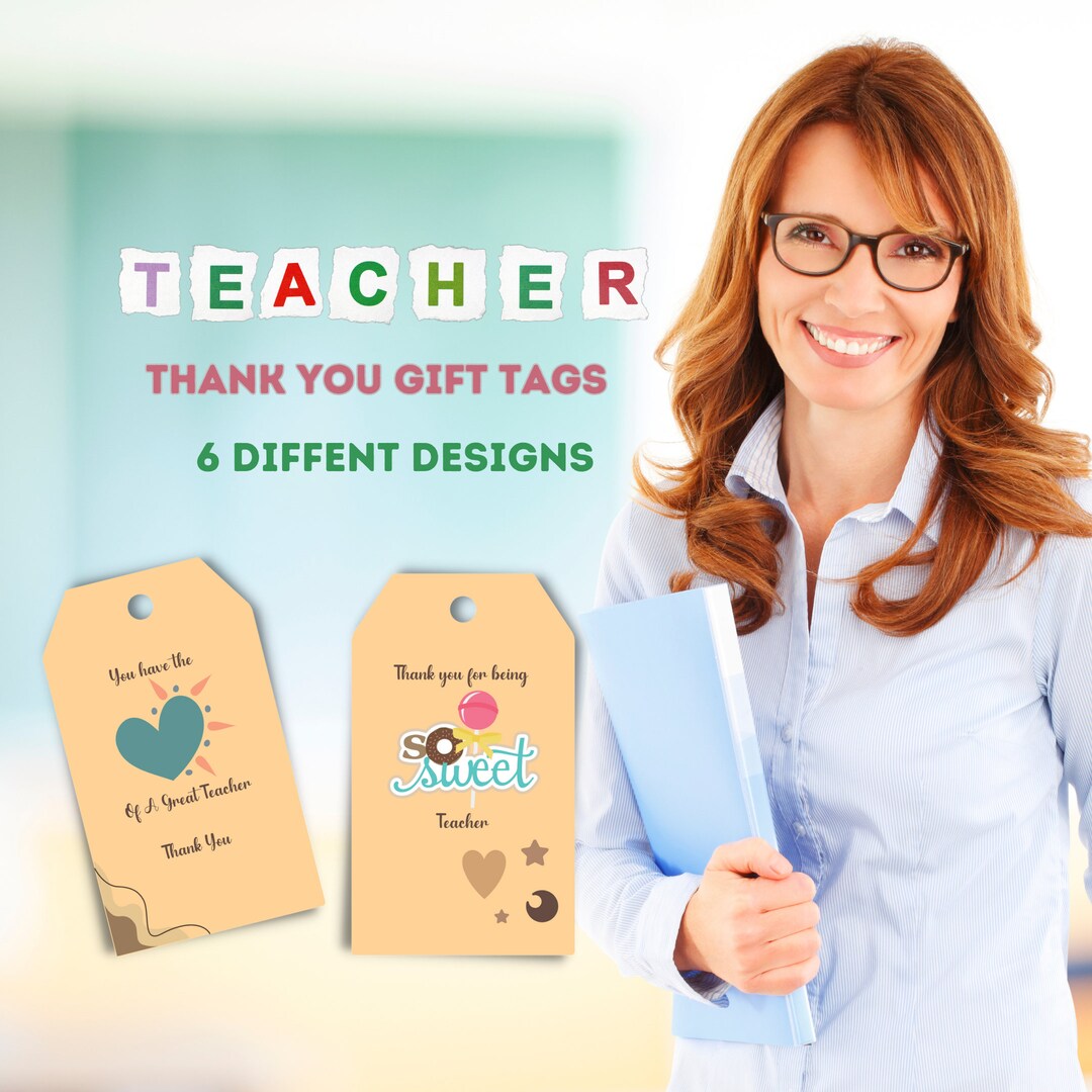 Teacher Appreciation Gift Tags: Printable Thank You Tags for Teachers ...