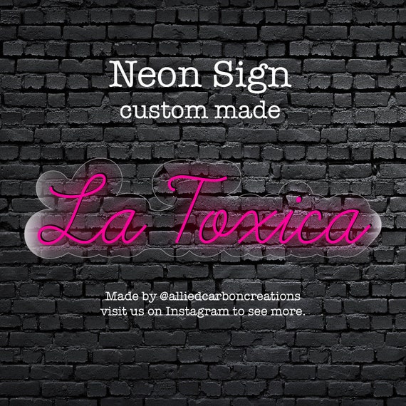 La Toxica Neon Sign - Etsy