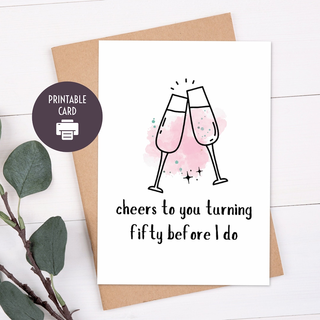 Printable 50th Birthday Card for Women, Funny Fifty Greeting Card for ...
