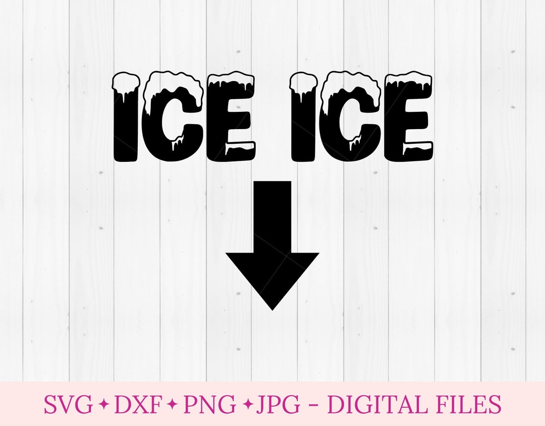 Ice Ice Baby Svg File for Cricut, Pregnancy Announcement Svg, Funny ...