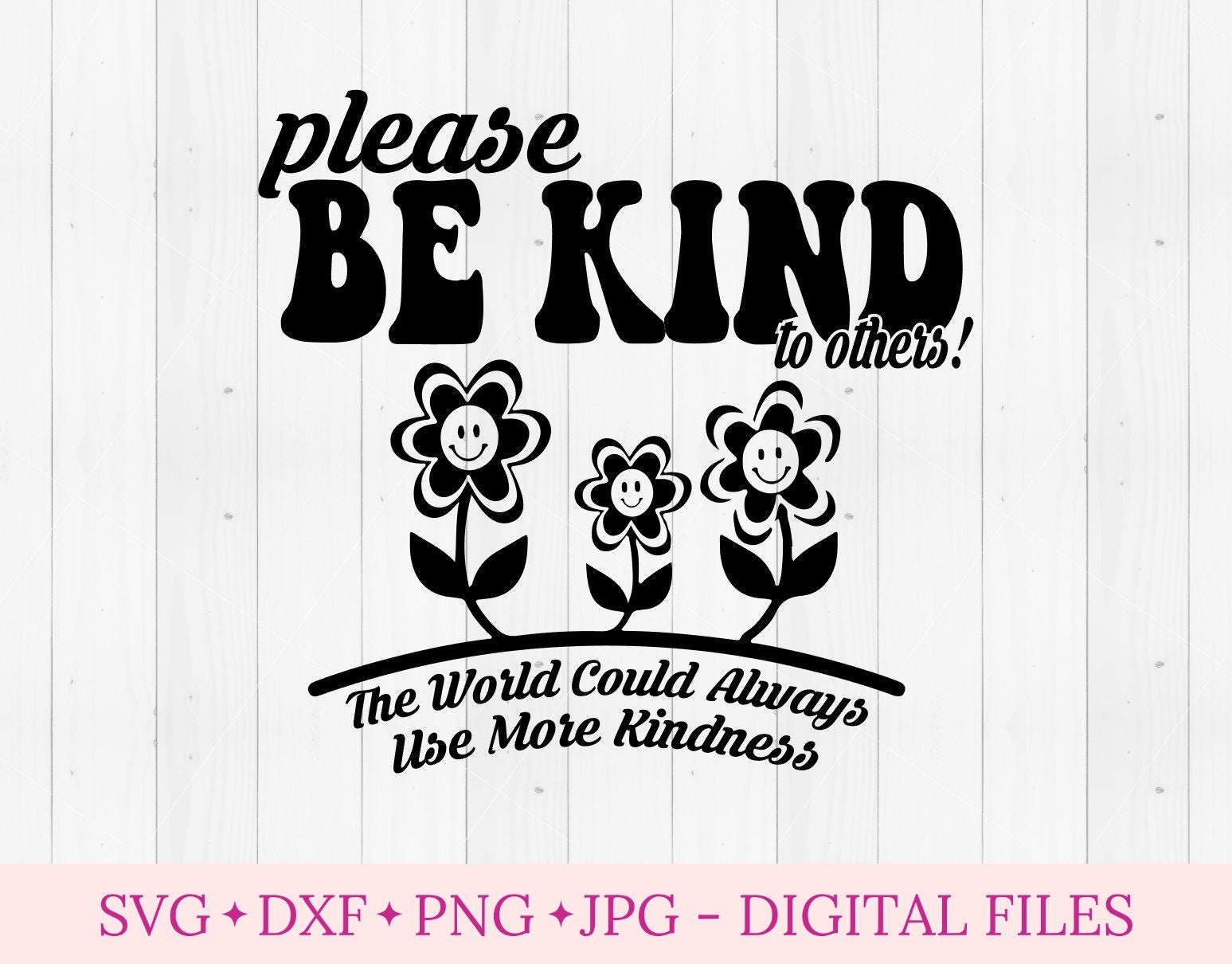 Please Be Kind to Others Svg File for Cricut, Groovy Kindness Svg, Wavy ...