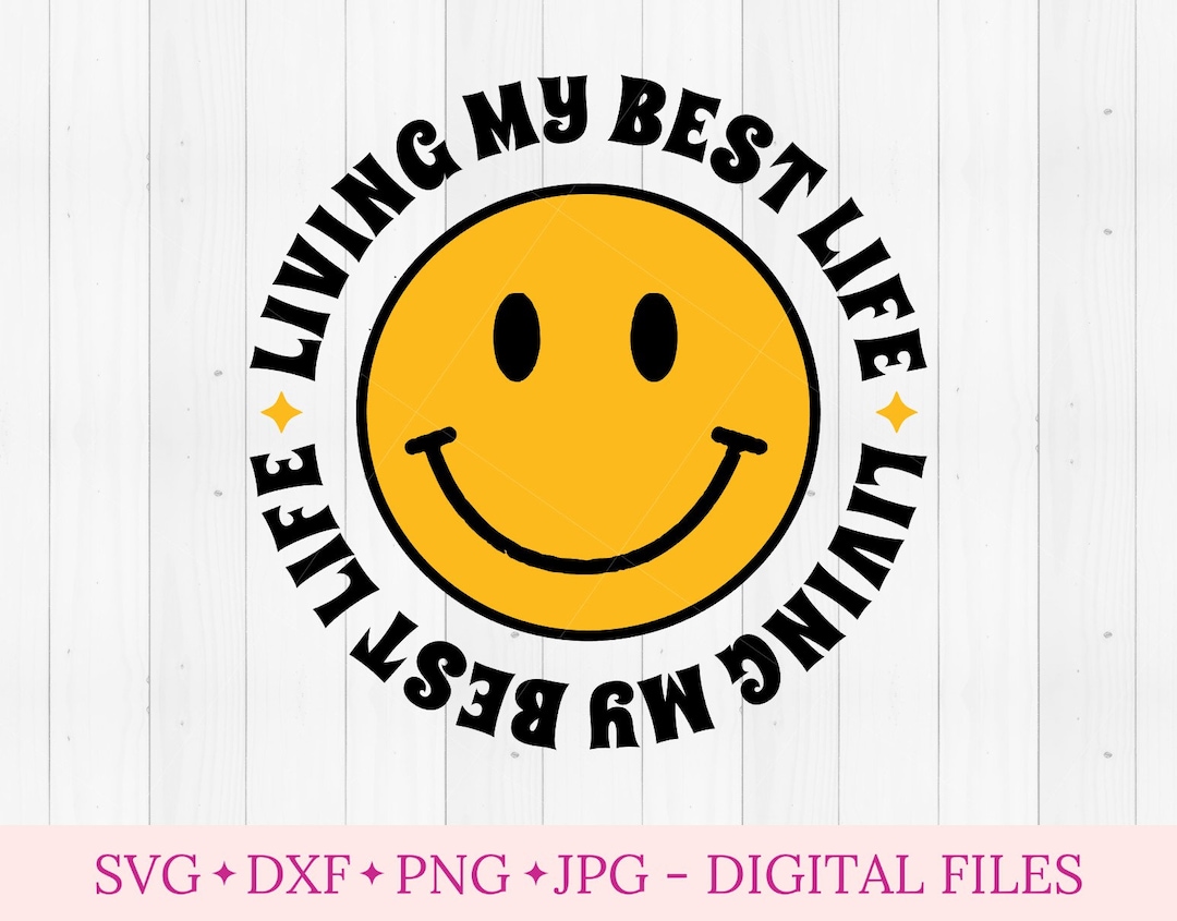 Living My Best Life Svg, Svg for Cricut, Silhouette Retro Svg Cutting ...