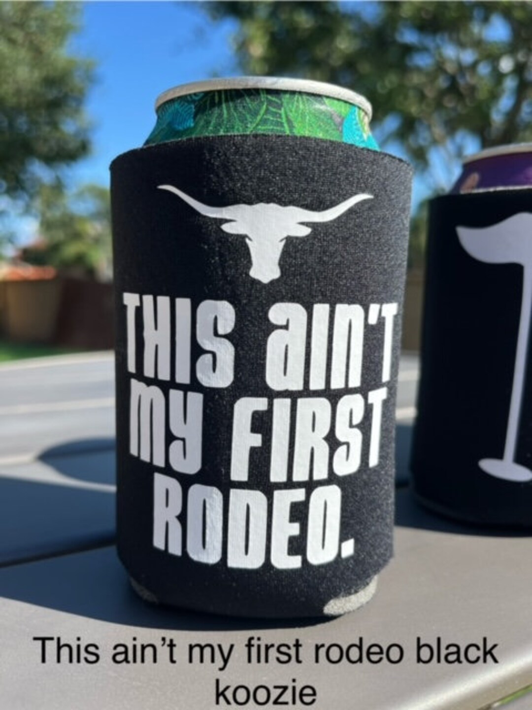 This Ain't My First Rodeo Koozie/cozie - Etsy