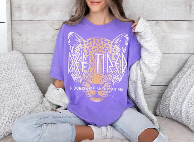 Def Tired Pour Some Alani on Me Shirt | Funny Mom Gift | Leopard ...