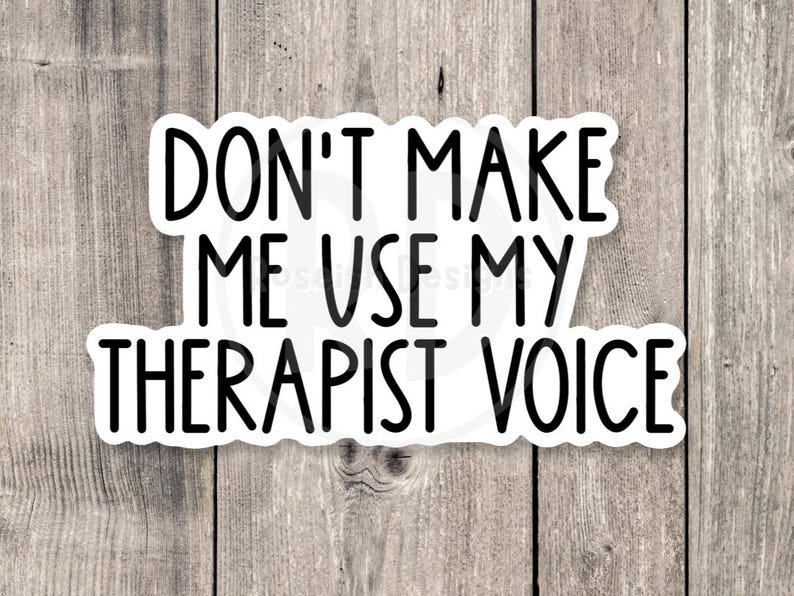 Therapist Voice Sticker: Funny Mental Health Social Worker Gift - Etsy