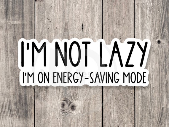Being Lazy Quotes Funny