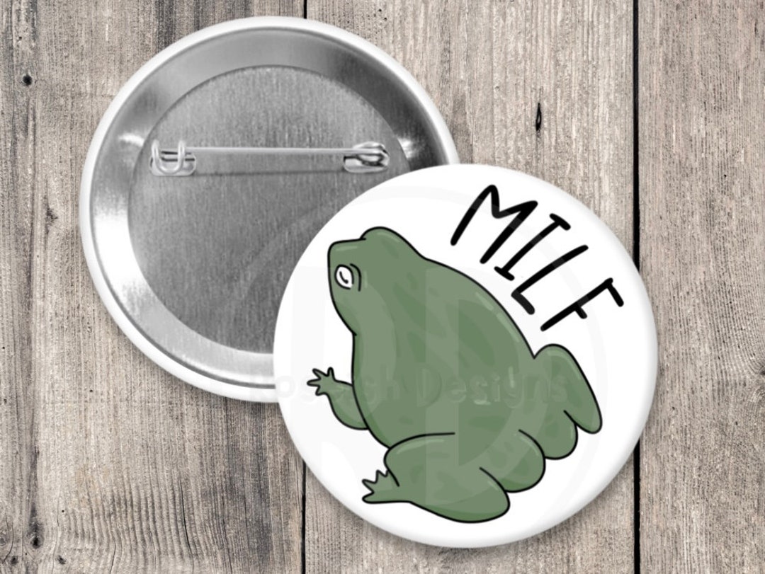 Frog Pin, Man I Love Frogs, Milf, Frog Butt, Funny Animal Pins ...