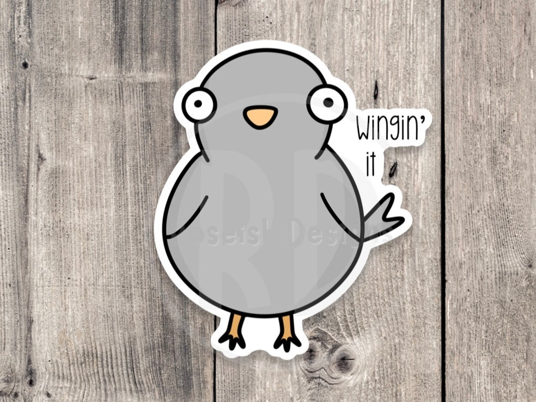 Funny Pigeon Sticker: Wingin' It Vinyl Sticker - Etsy