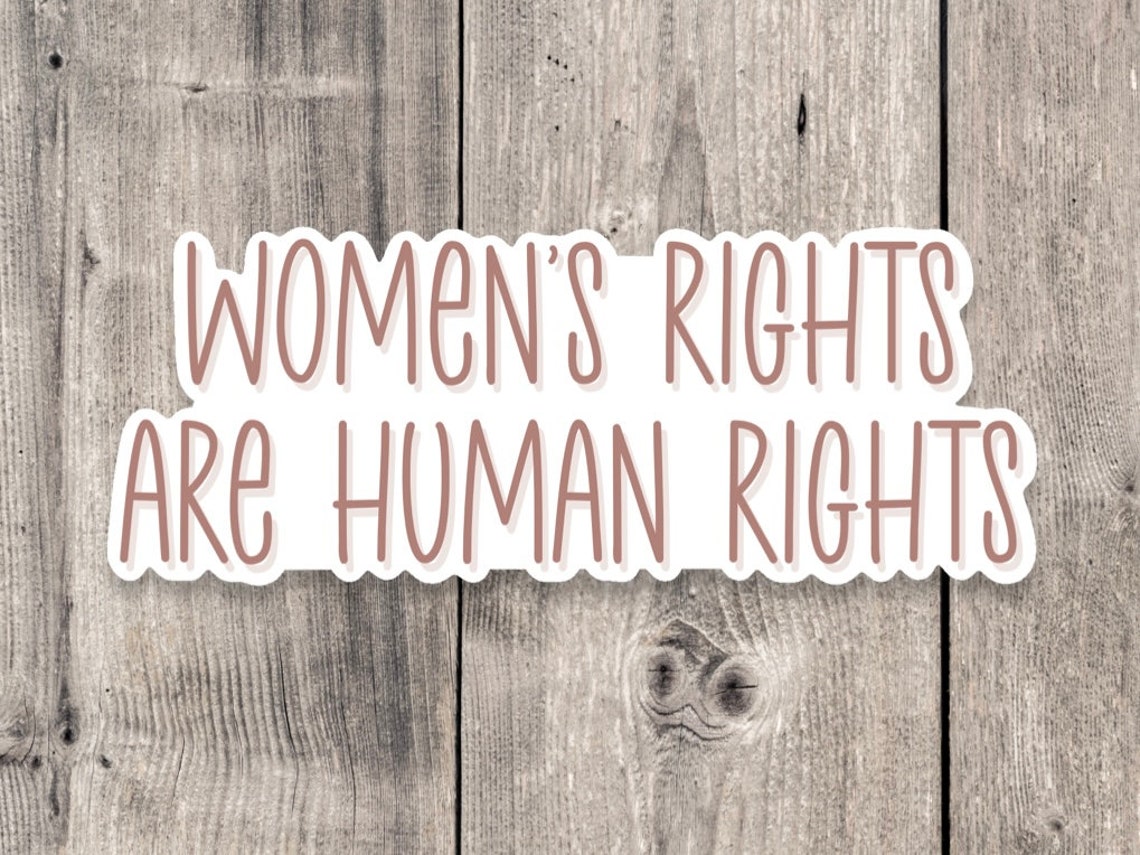 Women's Rights Are Human Rights Sticker - Laptop, Water Bottle - Etsy