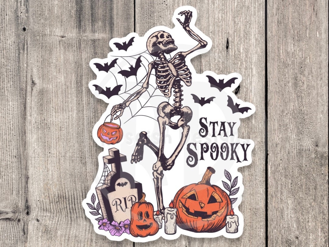 Stay Spooky Skeleton Vinyl Sticker: Halloween Goth Sticker - Etsy