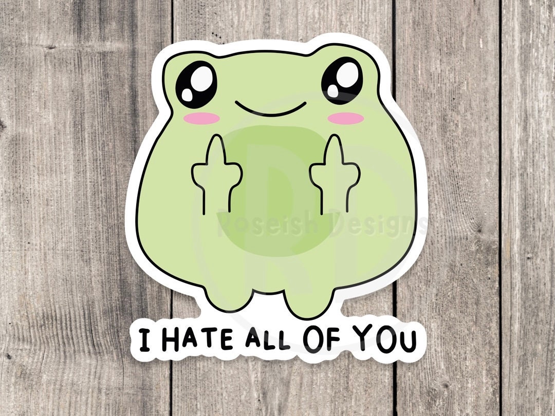 Funny Frog Water Bottle Sticker, I Hate All of You, Antisocial Club ...