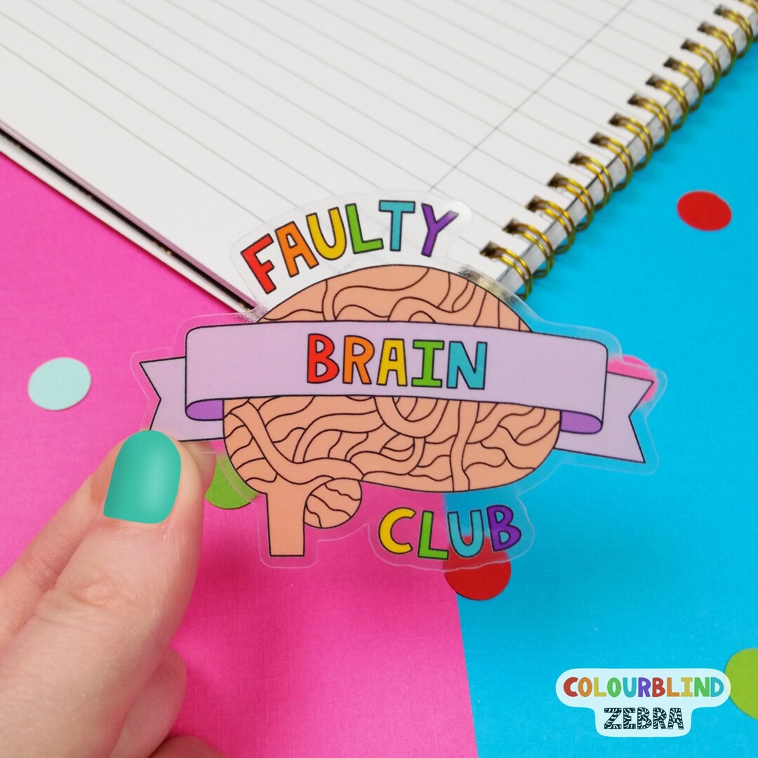 Faulty Brain Club Sticker - Mental Health, Epilepsy, Anxiety, Migraine ...
