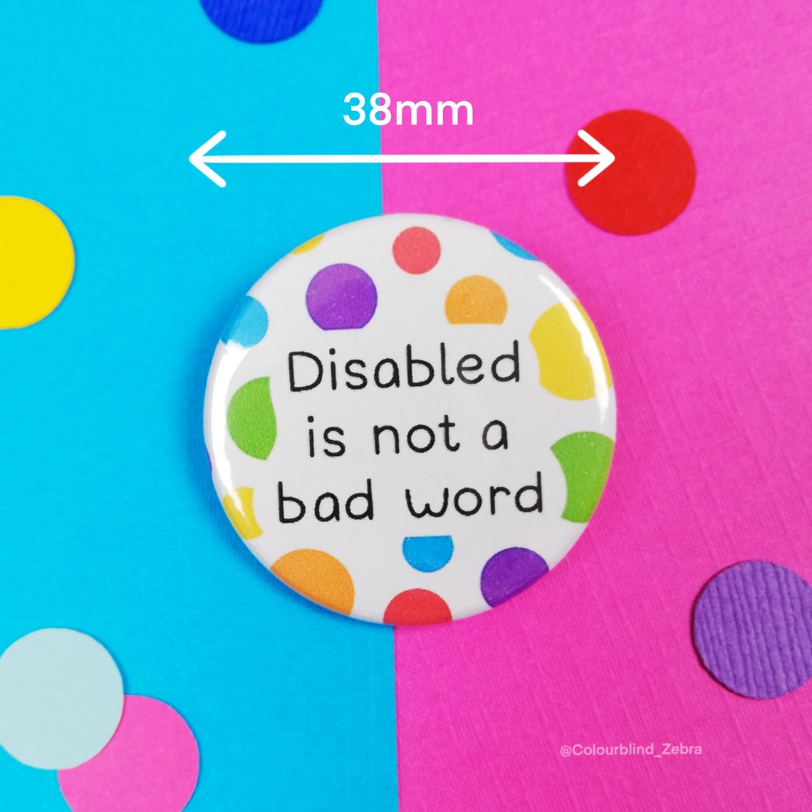 Disabled is Not a Bad Word Button Badge Disability Awareness - Etsy UK