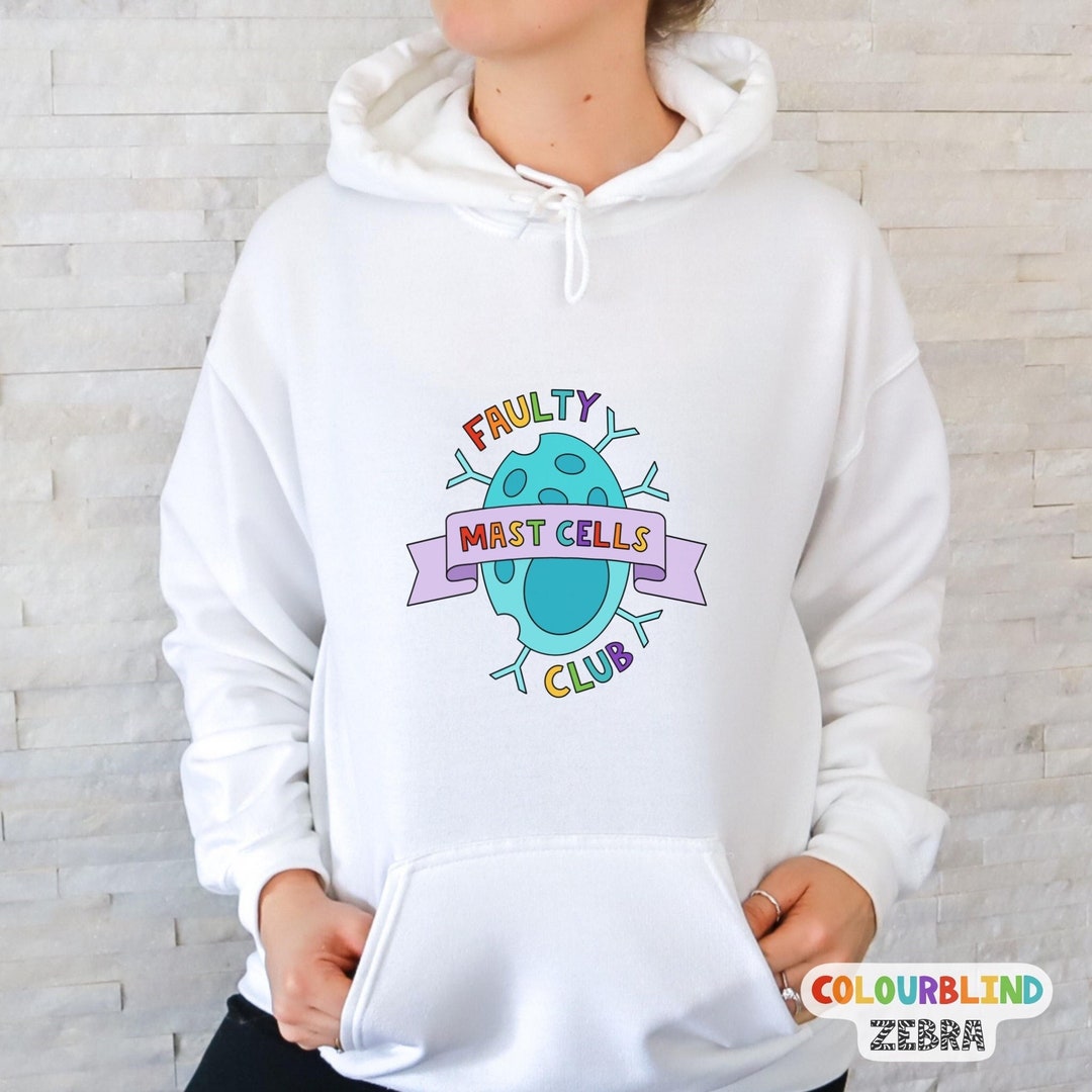 Faulty Mast Cells Hoodie - Mast Cell Activation Syndrome, Mastocytosis ...