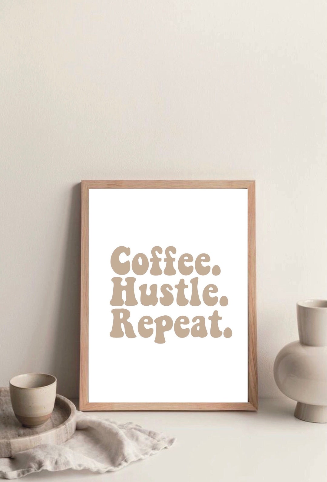 Coffee Hustle Repeat Art Print, Instant Download Print, Coffee Bar ...