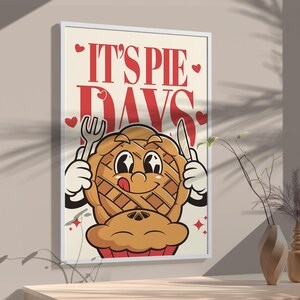 It's Pie Days Retro Wall Art Print Kitchen Vintage Poster Thanks Giving ...